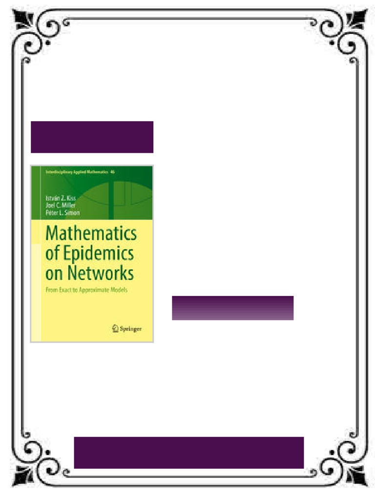 Mathematics of Epidemics on Networks From Exact to Approximate Models ...