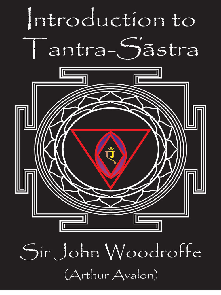 Woodroffe Introduction to Tantra Sastra | PDF | Devi | Shiva