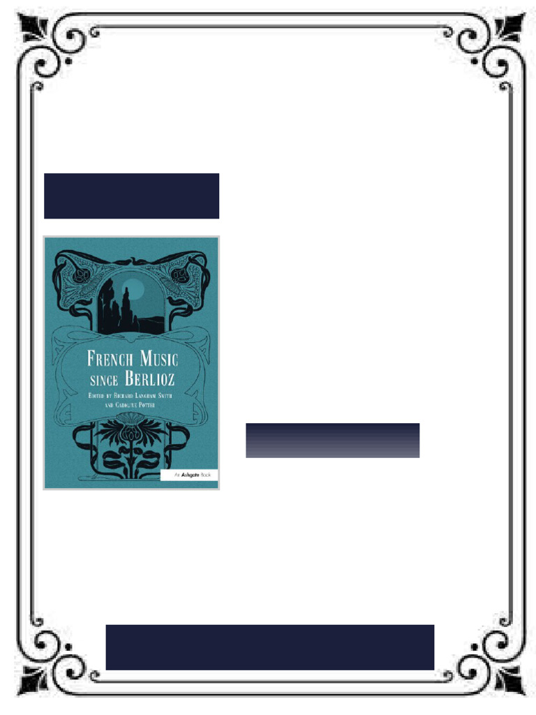 French Music Since Berlioz 1st Edition Richard Langham Smith (Editor ...