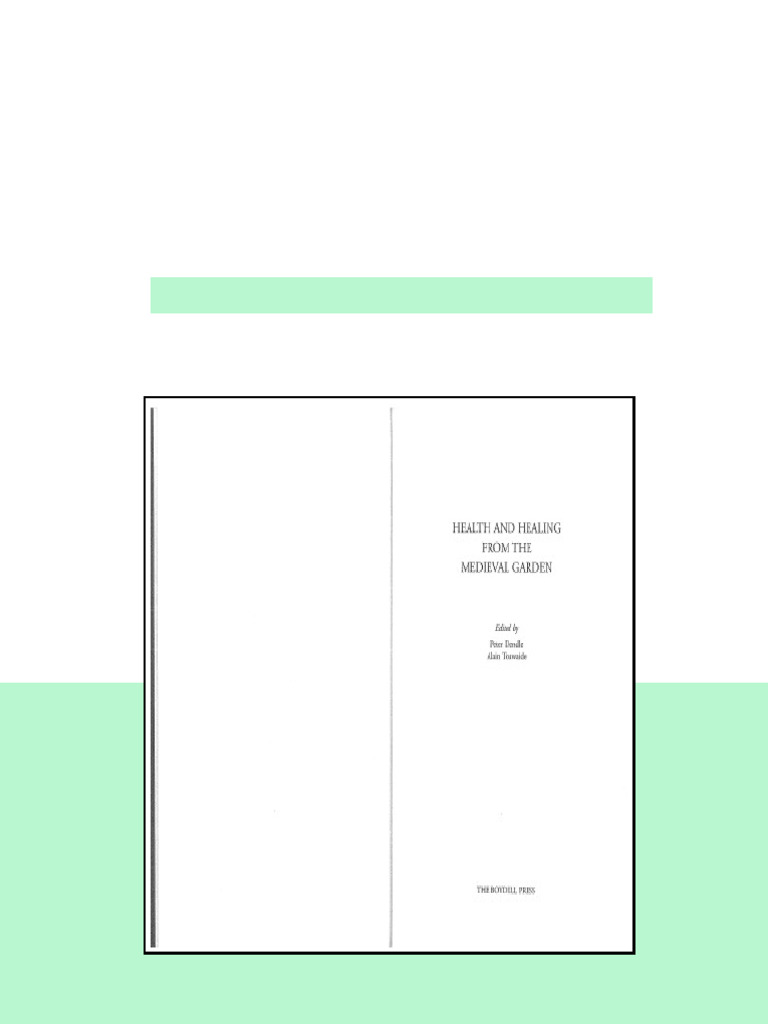 Health And Healing From The Medieval Garden Peter Dendle Alain Touwaide ...