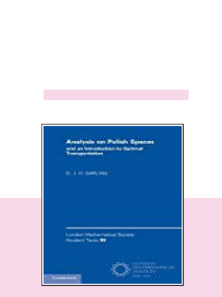 Analysis On Polish Spaces And An Introduction To Optimal Transportation ...