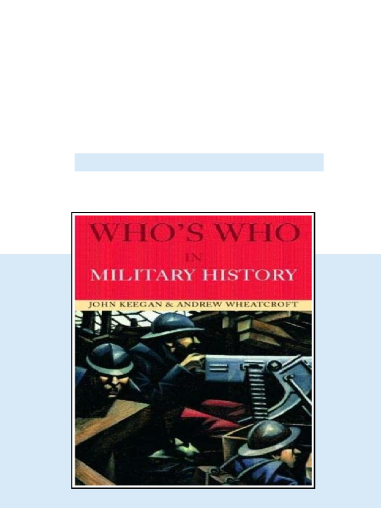 (Ebook) Who's Who in Military History: From 1453 to the Present Day by ...