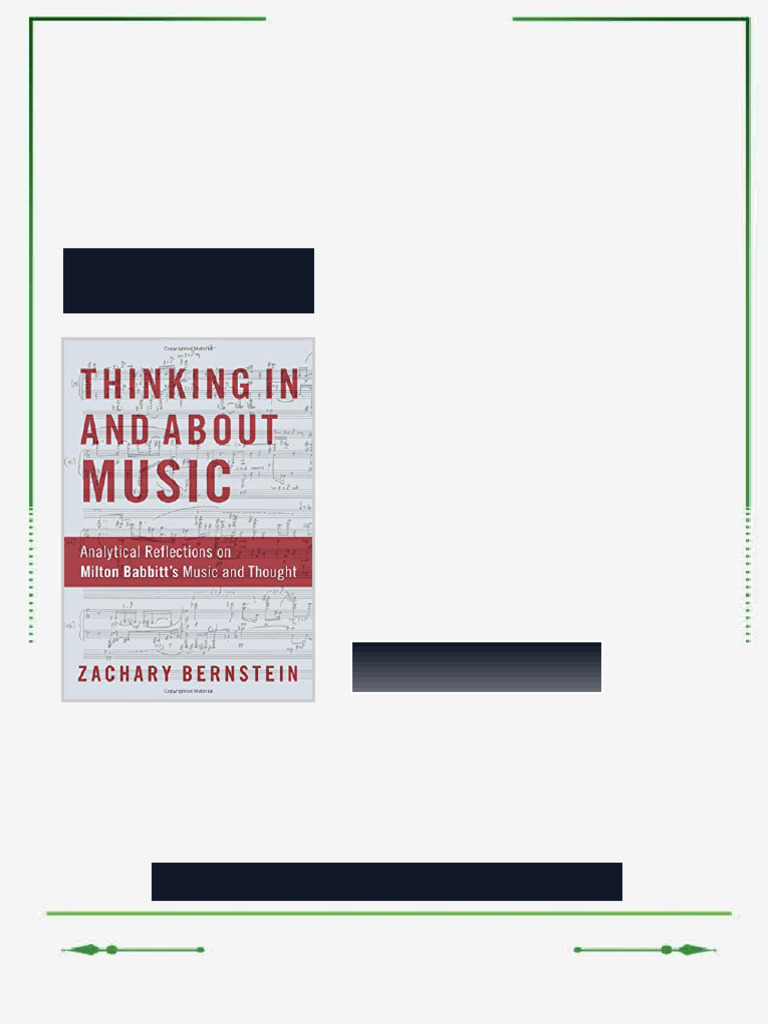 Thinking In and About Music: Analytical Reflections on Milton Babbitt's ...