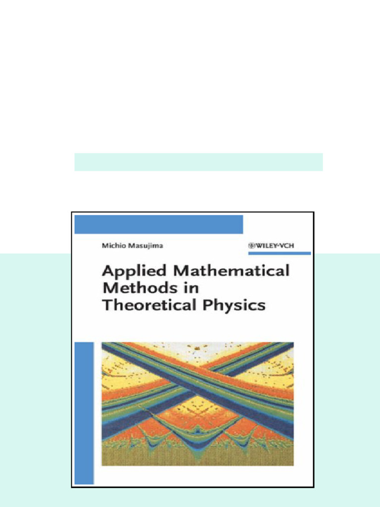 (Ebook) Applied Mathematical Methods in Theoretical Physics by Michio ...