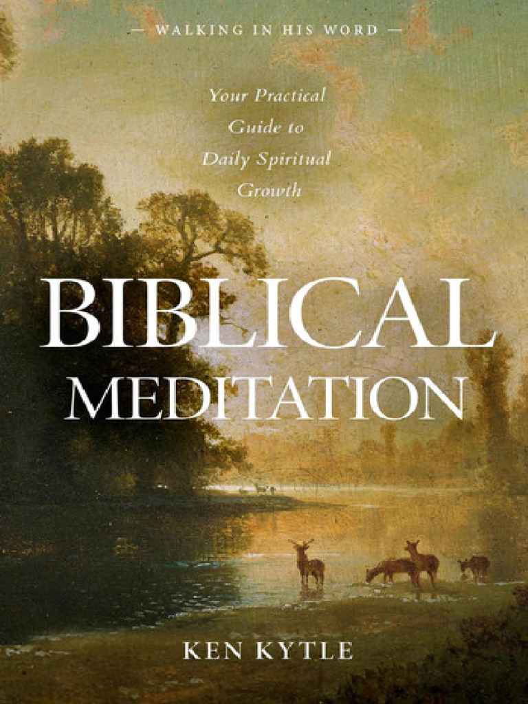 Biblical Meditation: Walking in His Word, #1 | PDF