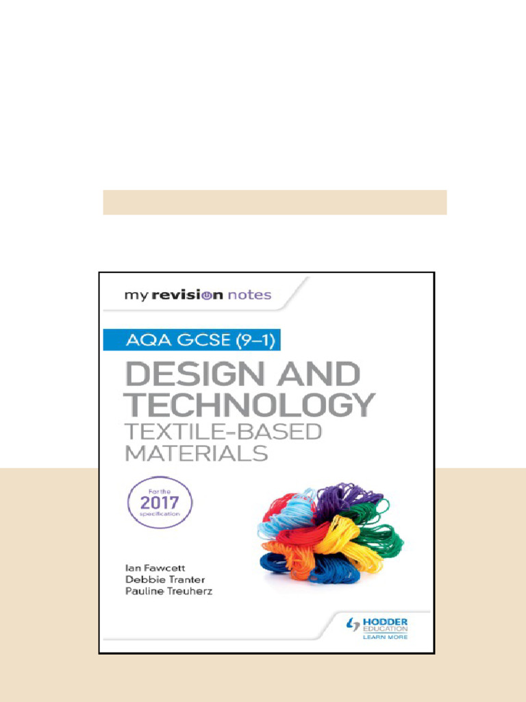 Aqa Gcse 91 Design Technology Textilebased Materials Fawcett Full ...