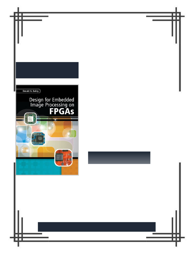 Design for Embedded Image Processing on FPGAs 1st Edition Bailey Donald ...