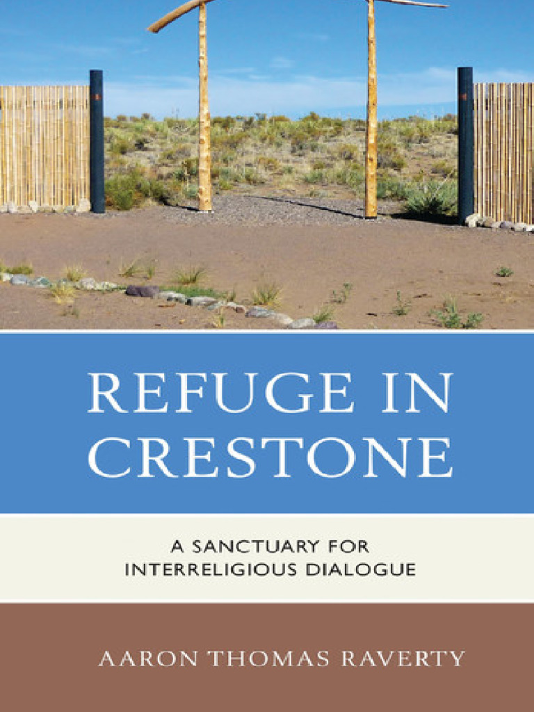 Refuge in Crestone: A Sanctuary for Interreligious Dialogue | PDF