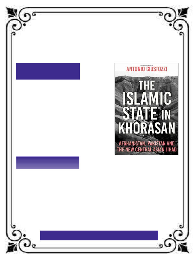 The Islamic State in Khorasan: Afghanistan, Pakistan and the New ...