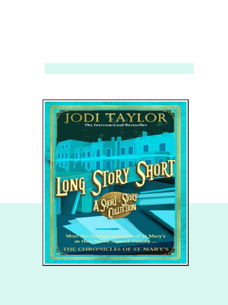 Long Story Short Jodi Taylor full | PDF
