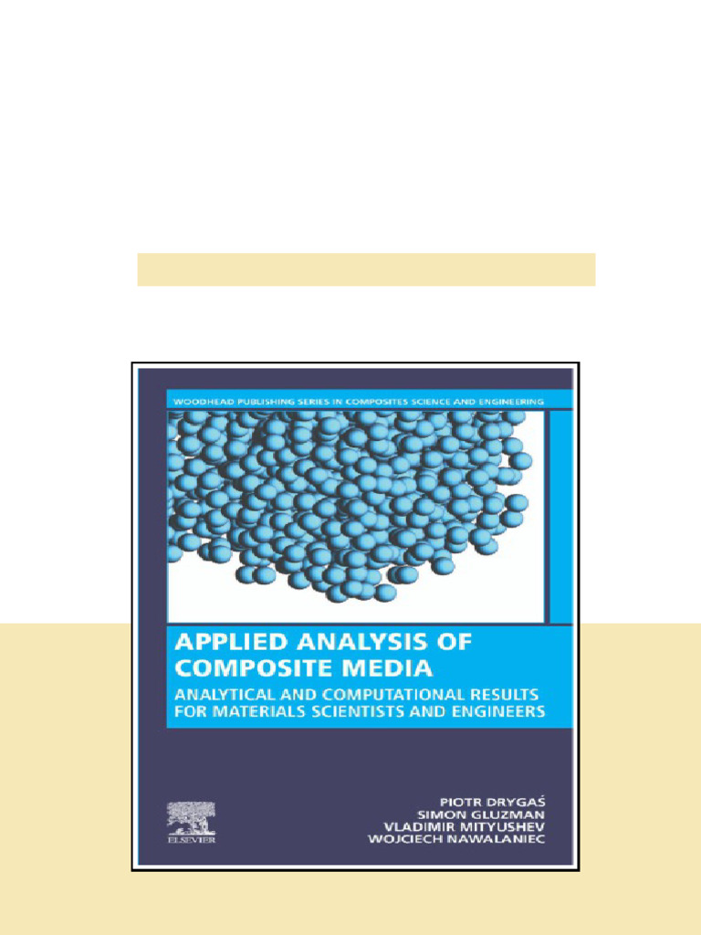 Applied Analysis Of Composite Media Piotr Drygas Simon Gluzman pdf ...