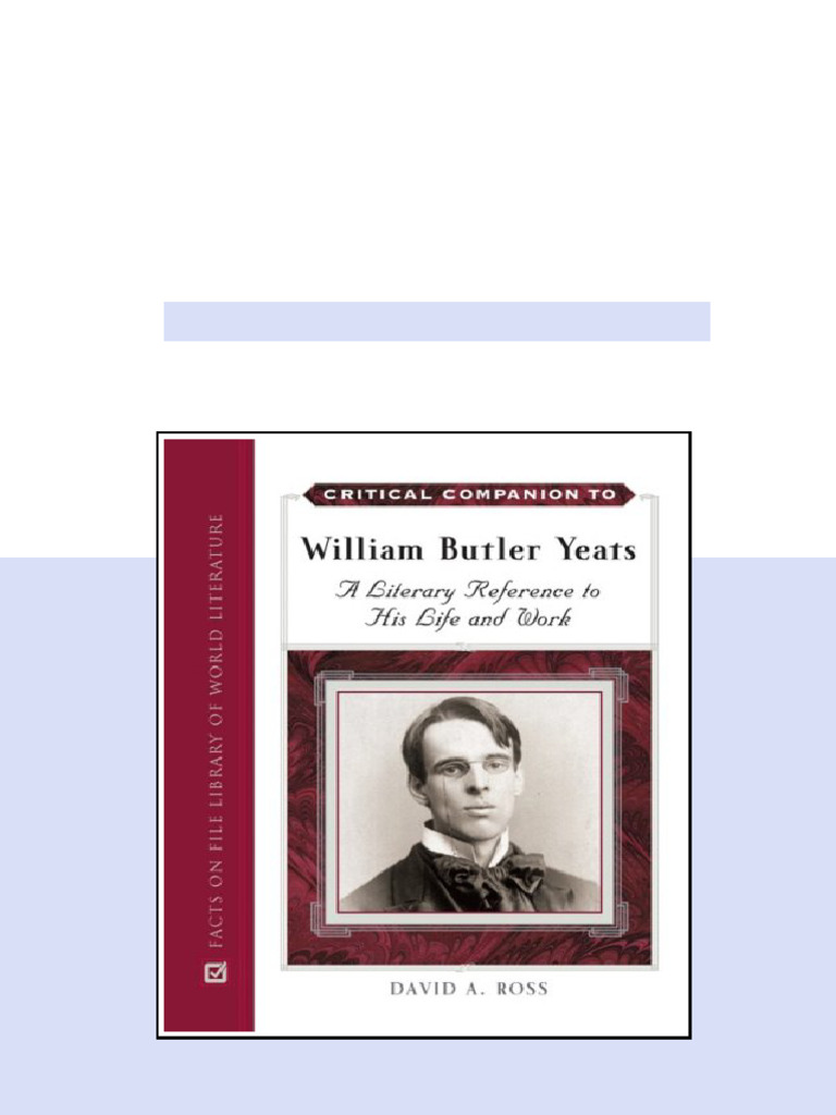 (Ebook) Critical Companion to William Butler Yeats by David A. Ross ...
