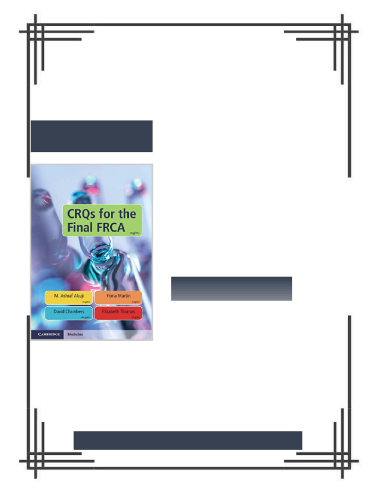 CRQs for the Final FRCA M. Ashraf Akuji eBook full bonus content | PDF | Diseases And Disorders ...