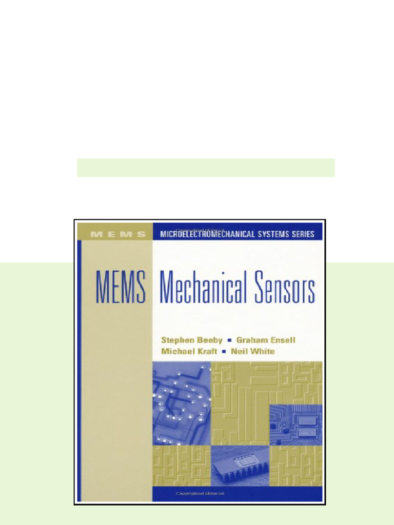 (Ebook) MEMS Mechanical Sensors by Steve P. Beeby, Graham Ensel ...