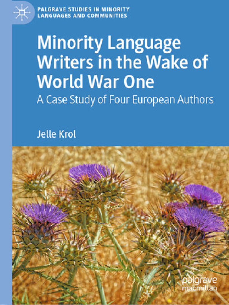 Minority Language Writers in the Wake of World War One: A Case Study of ...