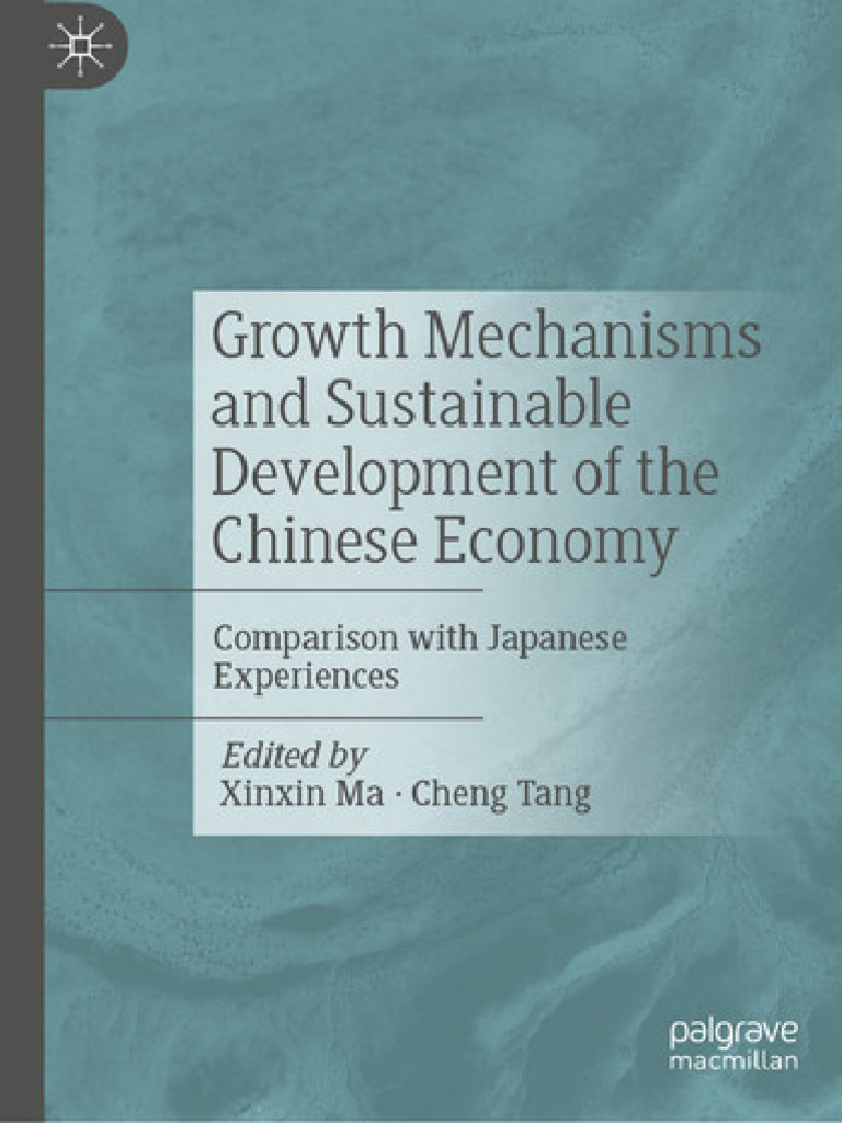 Growth Mechanisms and Sustainable Development of the Chinese Economy ...