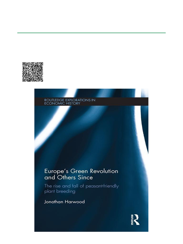 Europe's Green Revolution and Others Since The Rise and Fall of Peasant ...