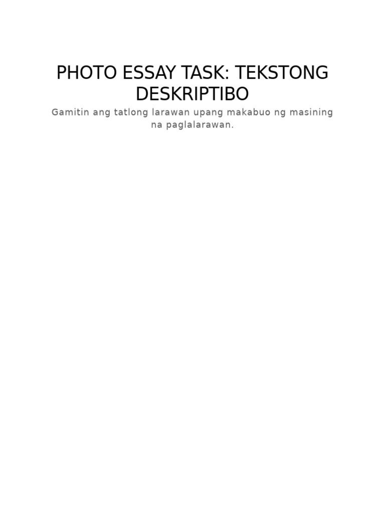 Photo Essay Task Tekstong Deskriptibo | PDF