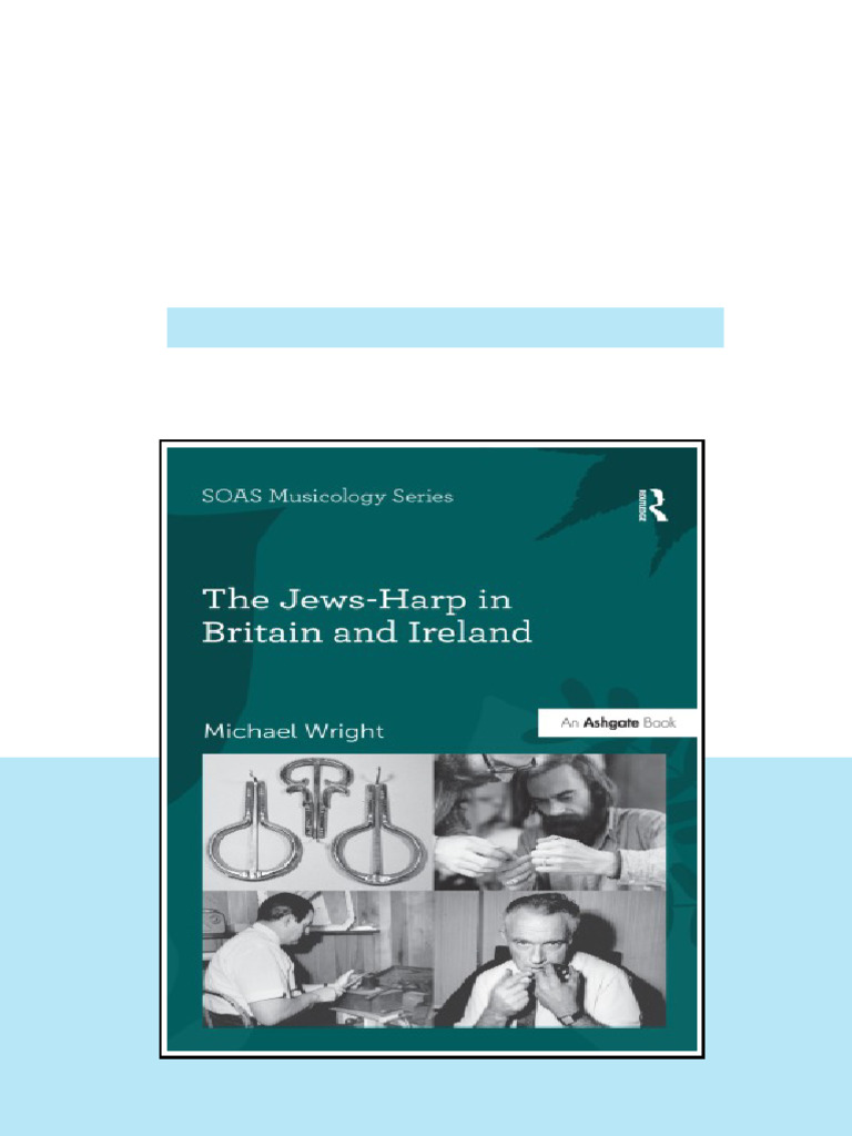 The Jewsharp In Britain And Ireland Michael Wright full digital ...
