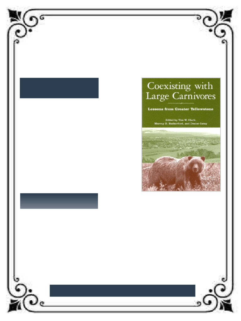 Coexisting with Large Carnivores Lessons From Greater Yellowstone 1st ...