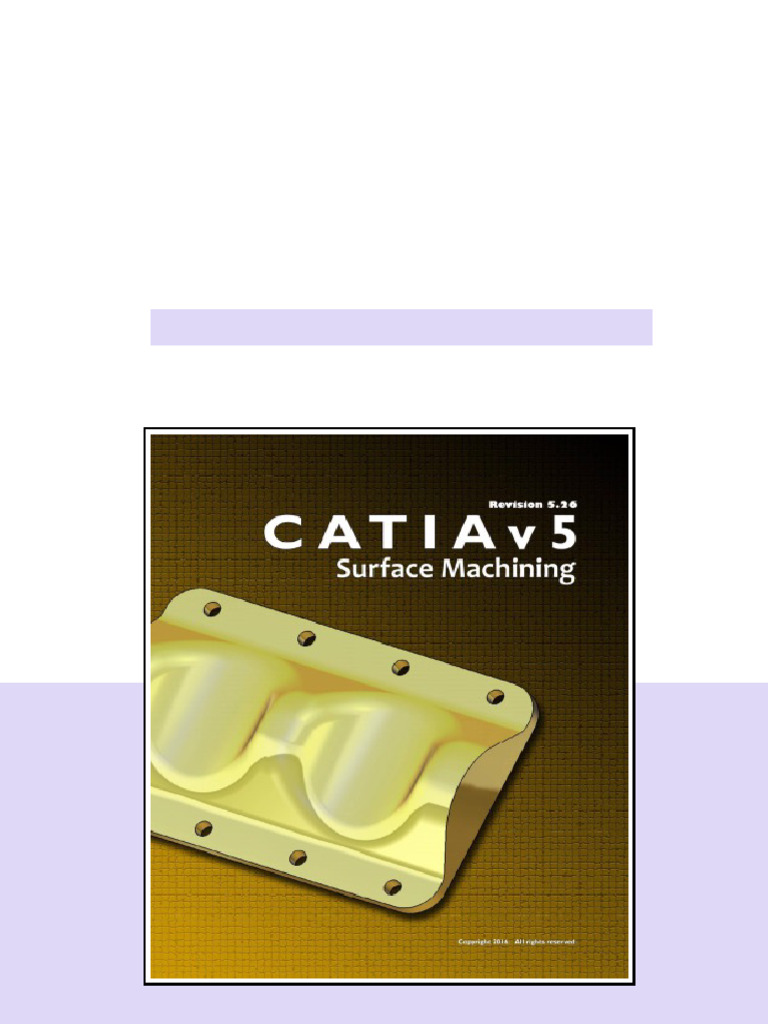Catia V5 Surface Machiining Revision 526 526 National Institute For ...