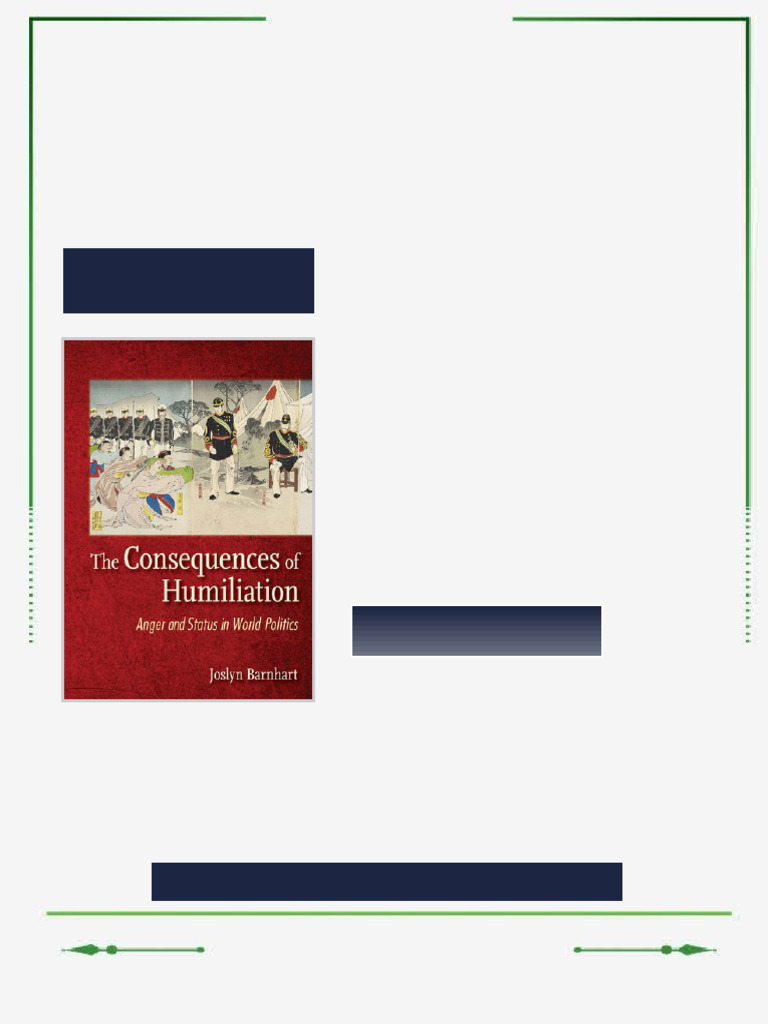 The Consequences Of humiliation Anger And Status In World Politics 1st ...