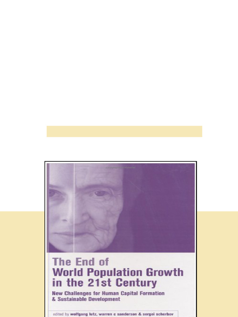 The End Of World Population Growth In The 21st Century New Challenges ...