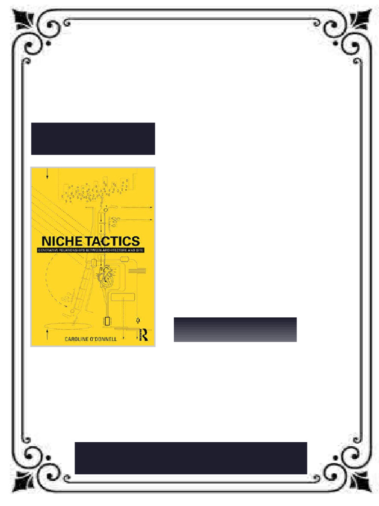 Niche Tactics Generative Relationships Between Architecture and Site ...
