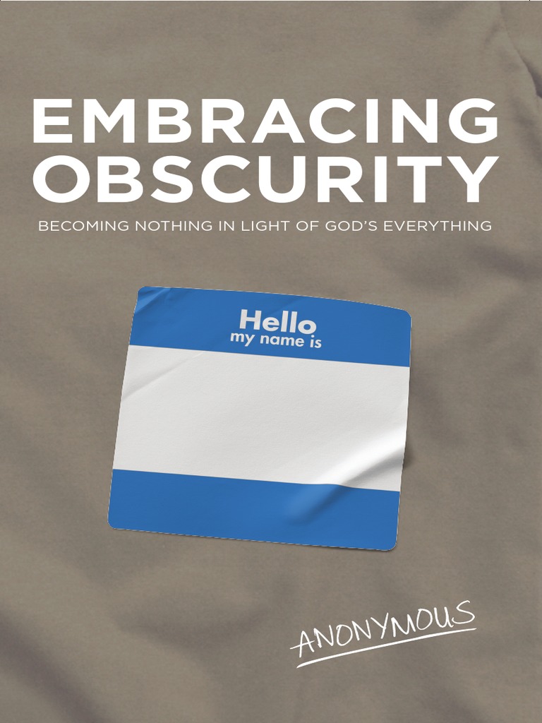 Embracing Obscurity - Sample Chapter | PDF | Bible | Jesus