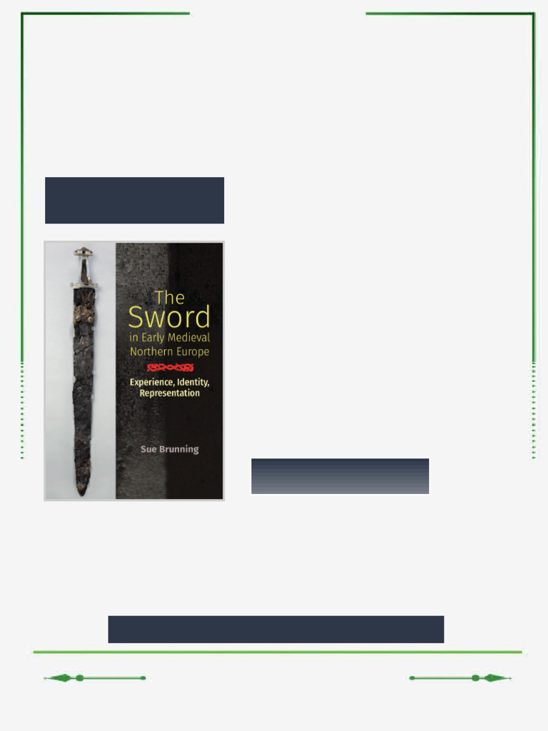 The Sword in Early Medieval Northern Europe Experience Identity ...