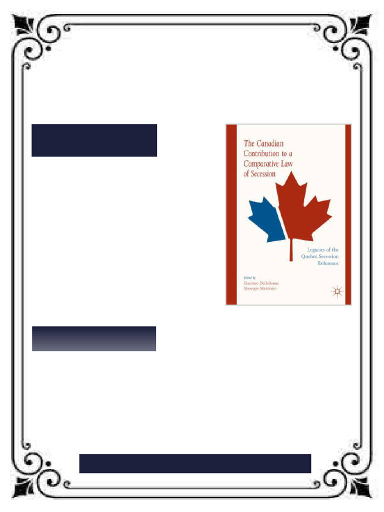 The Canadian Contribution to a Comparative Law of Secession: Legacies ...