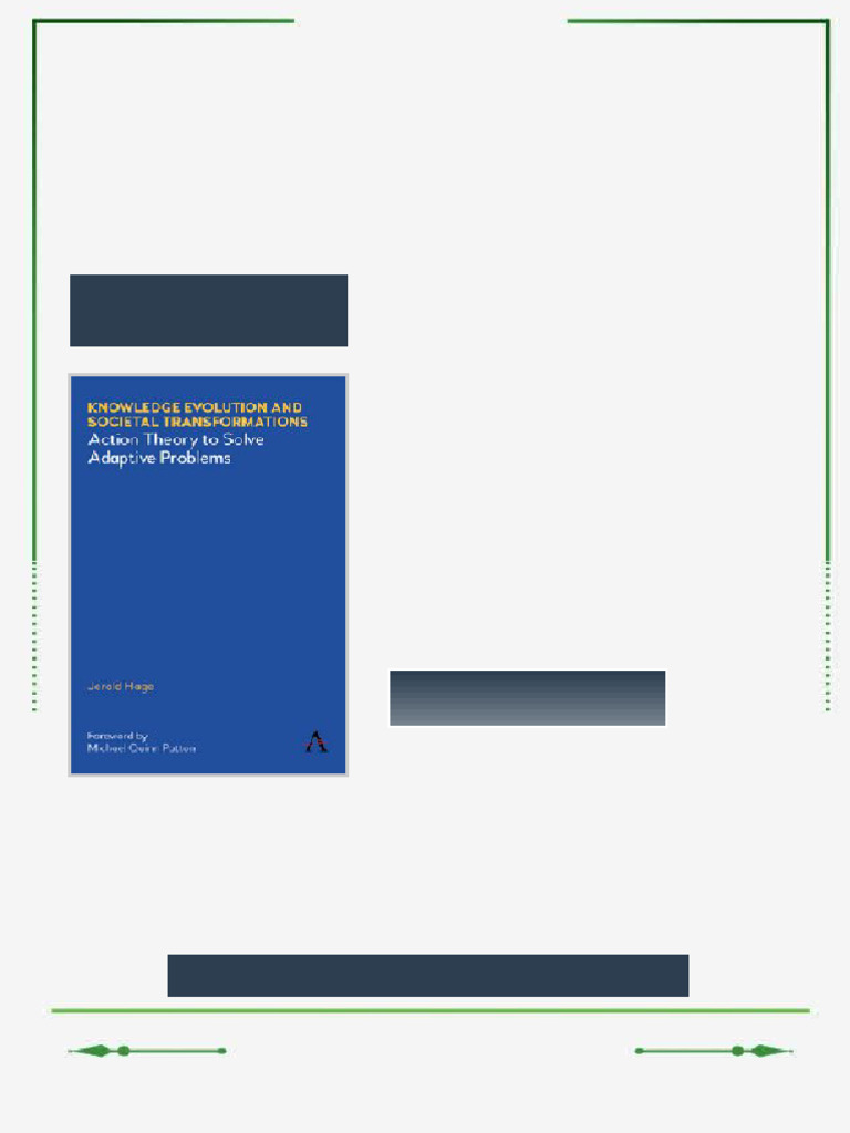 Knowledge Evolution and Societal Transformations Action Theory to Solve ...