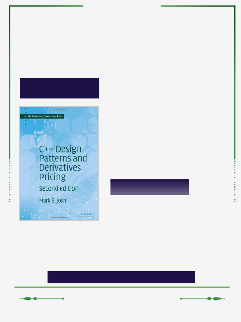 C Design Patterns and Derivatives Pricing 2nd Edition M. S. Joshi ...