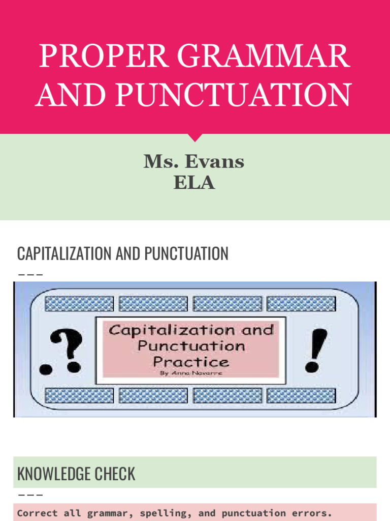 PROPER GRAMMAR AND PUNCTUATION | PDF | Syntax | Linguistics