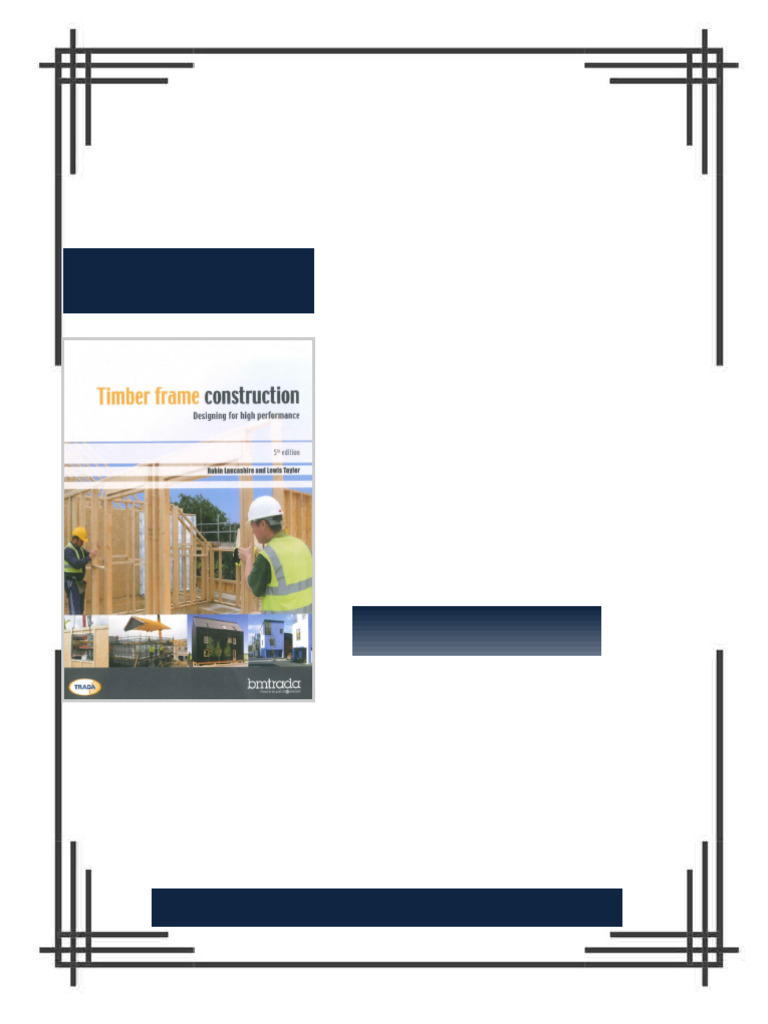 Timber frame construction designing for high performance 5th Edition ...