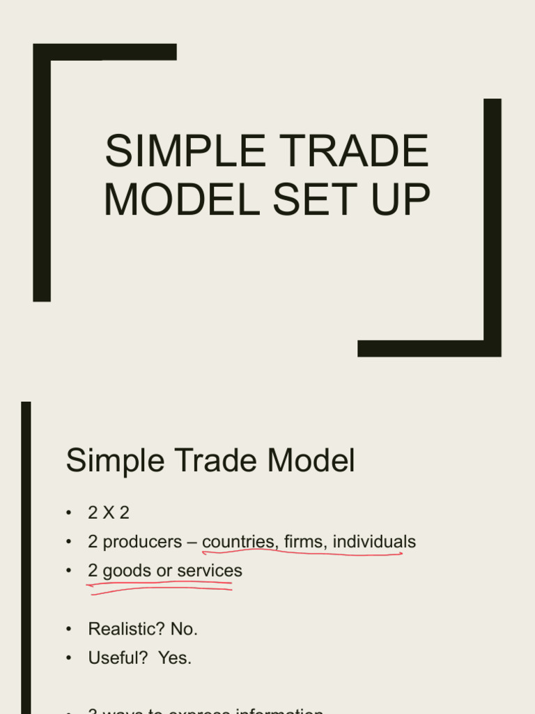 Simple Trade Model Set Up SK | PDF | Opportunity Cost