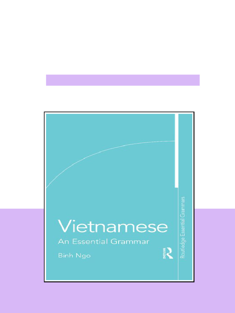 Vietnamese An Essential Grammar Binh Ngo download full chapters | PDF ...