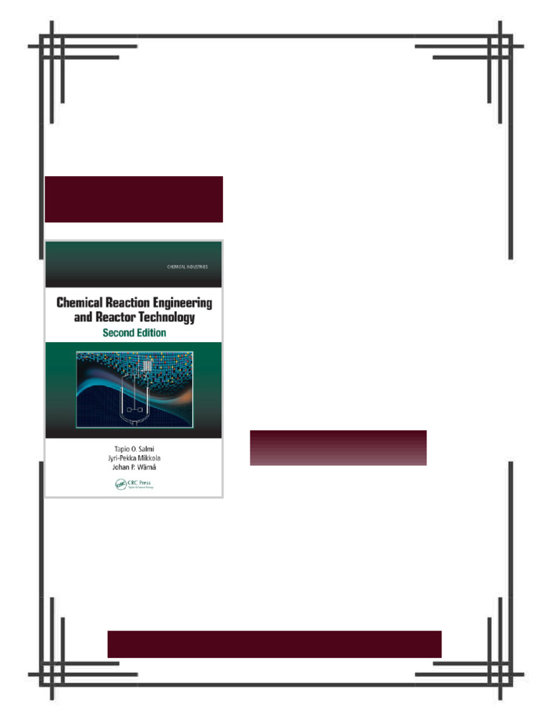 Chemical Reaction Engineering and Reactor Technology, Second Edition Tapio O. Salmi (Author ...