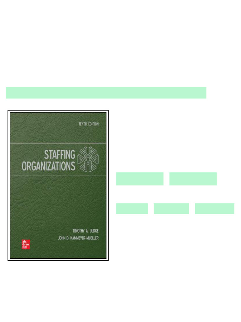 Test Bank for Staffing Organizations, 10th Edition, Timothy Judge John ...