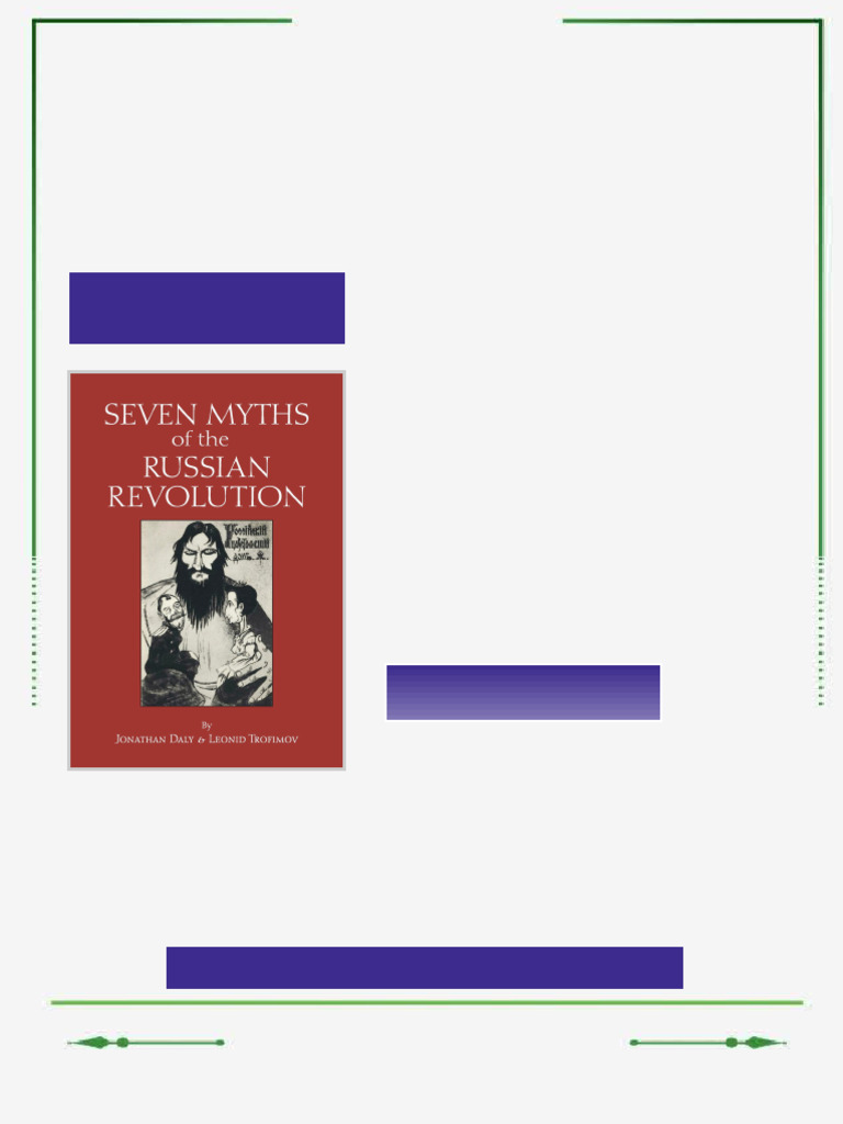 Seven Myths of the Russian Revolution 1st Edition Jonathan Daly Leonid ...