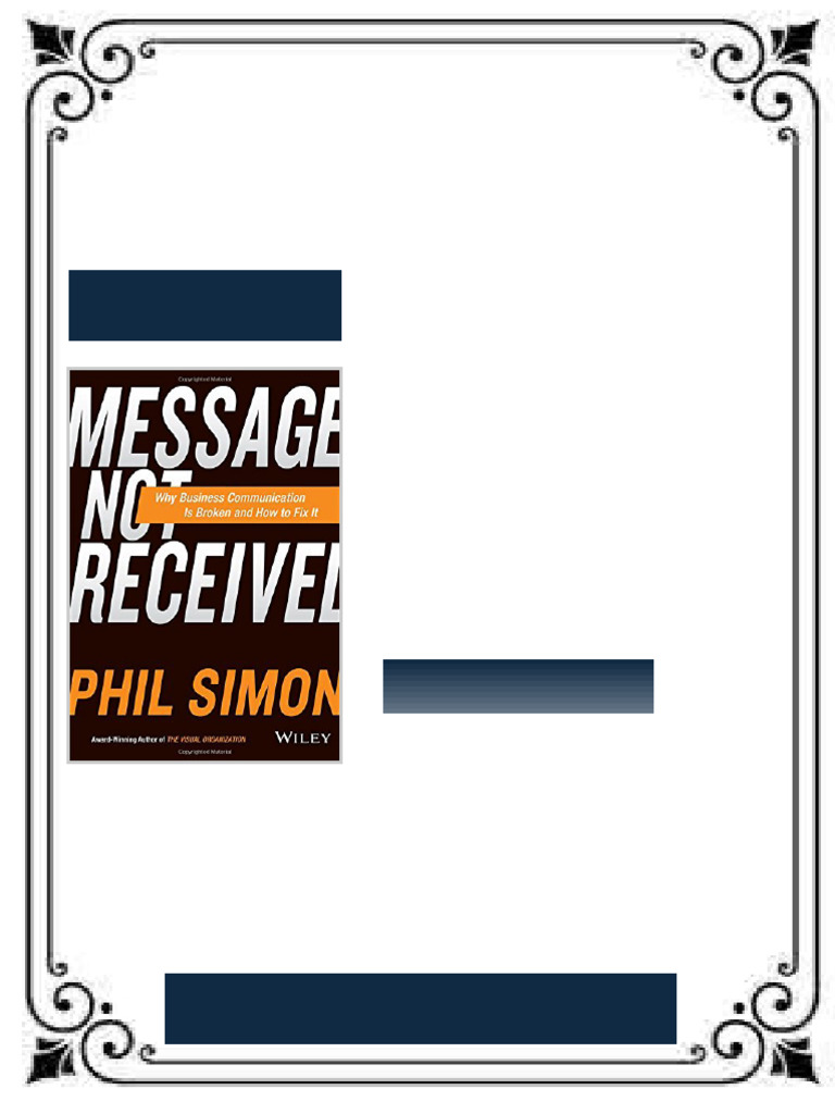 Message Not Received Why Business Communication Is Broken and How to ...