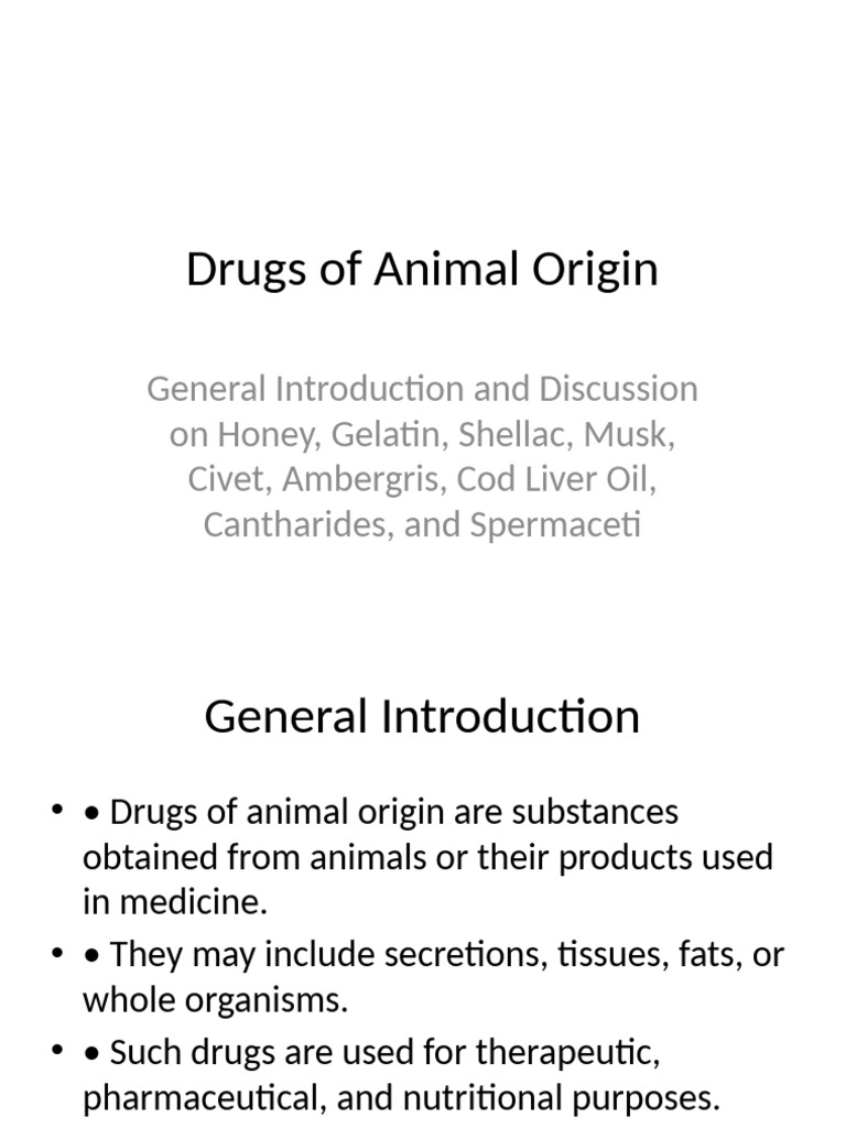 Essential Animal-Origin Drugs Explained | PDF | Gelatin | Honey