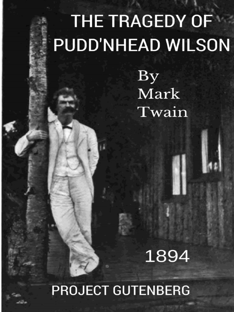 123freebook - The Tragedy of Puddnhead Wilson by Mark Twain | PDF