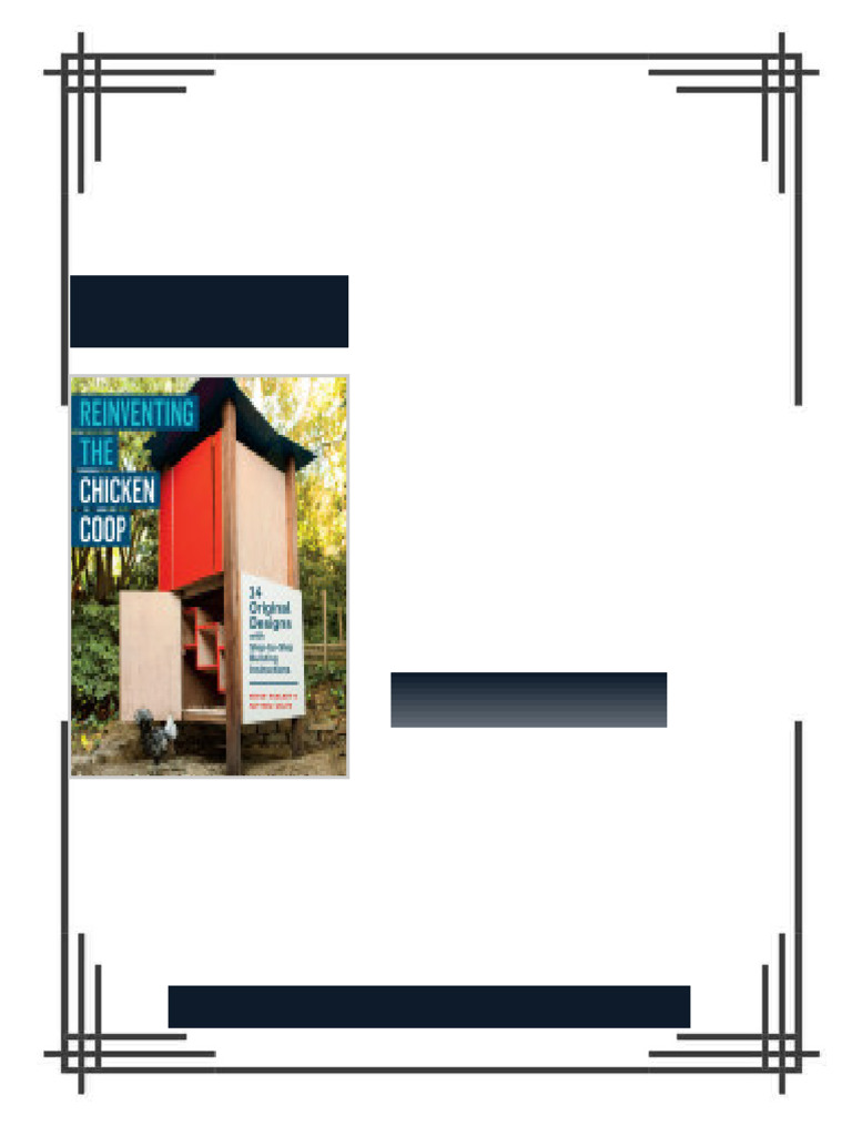 Reinventing the Chicken Coop 14 Original Designs with Step by step ...