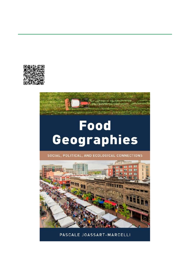 Food Geographies Social, Political, and Ecological Connections ISBN ...