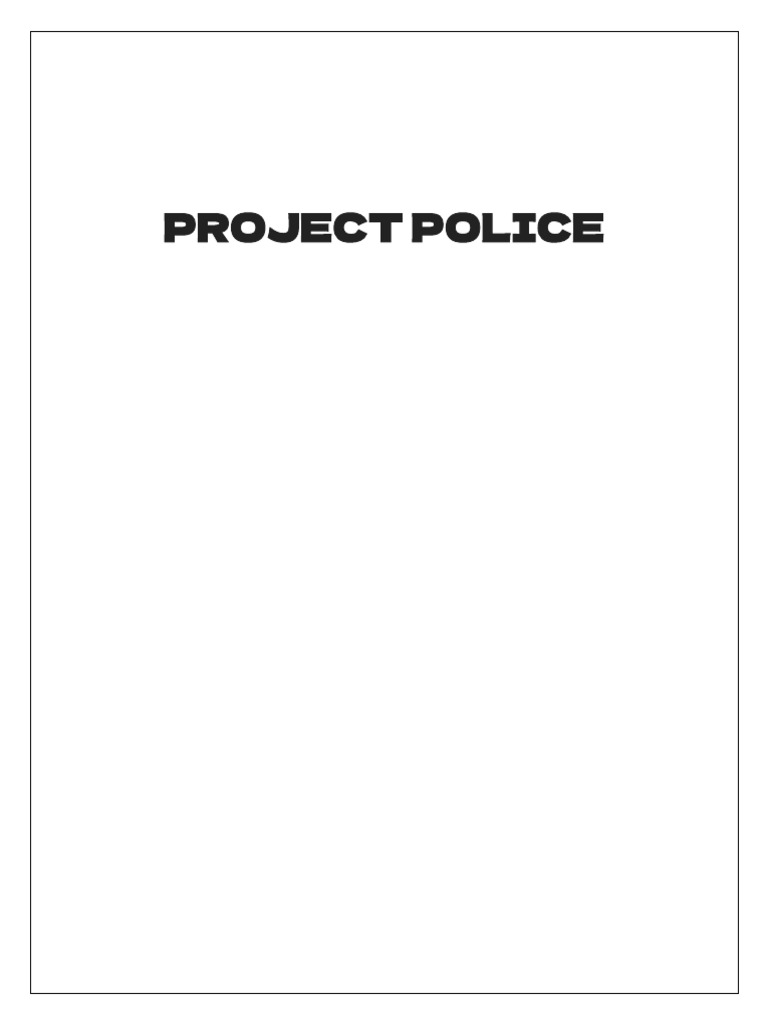 Police Project Report Overview 2024-2025 | PDF | Police | Inspector