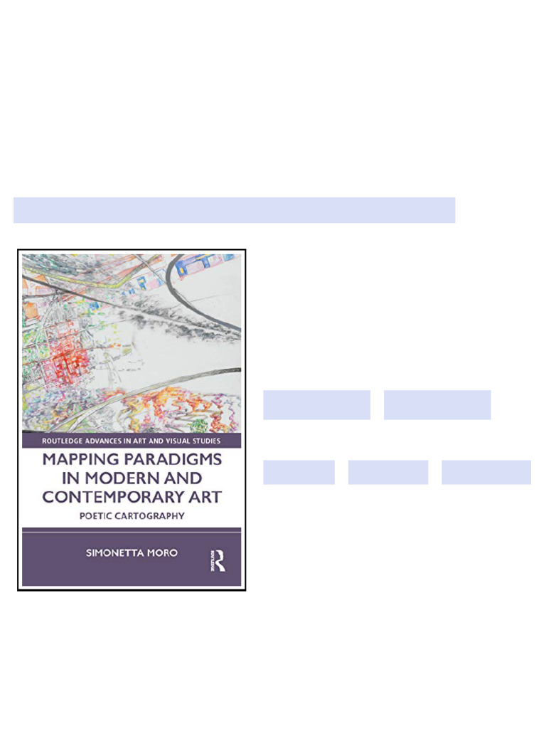 Mapping Paradigms in Modern and Contemporary Art Poetic Cartography 1st ...