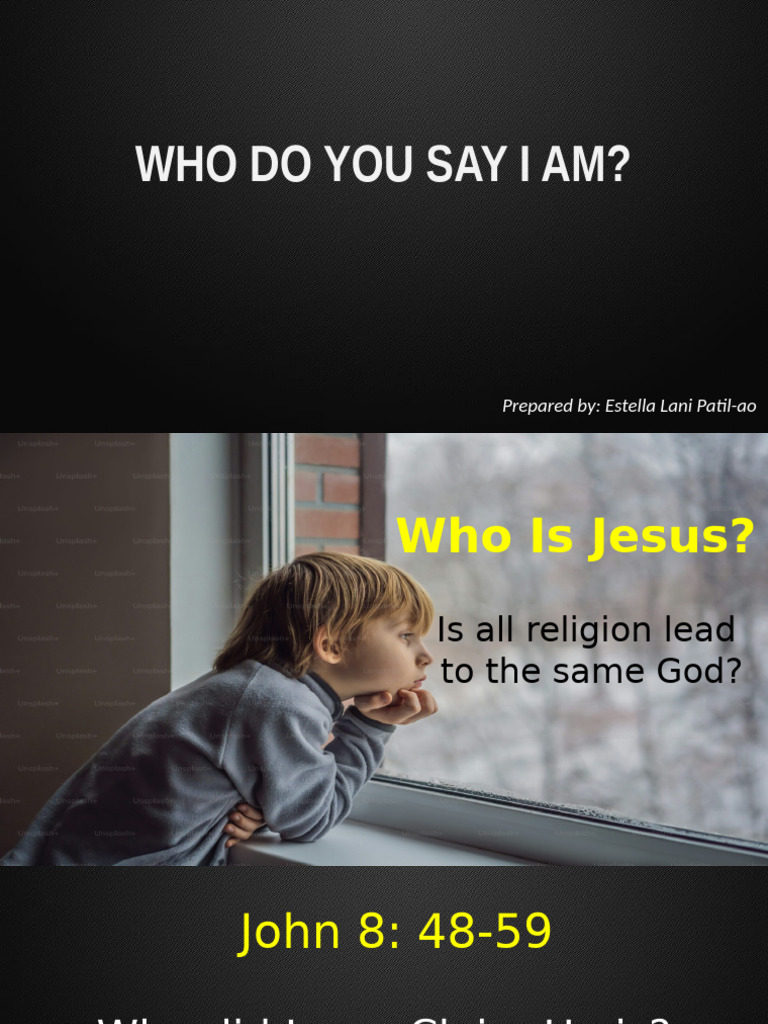 Lesson 1 Who Do You Say I Am | PDF | Jesus | Christian Belief And Doctrine