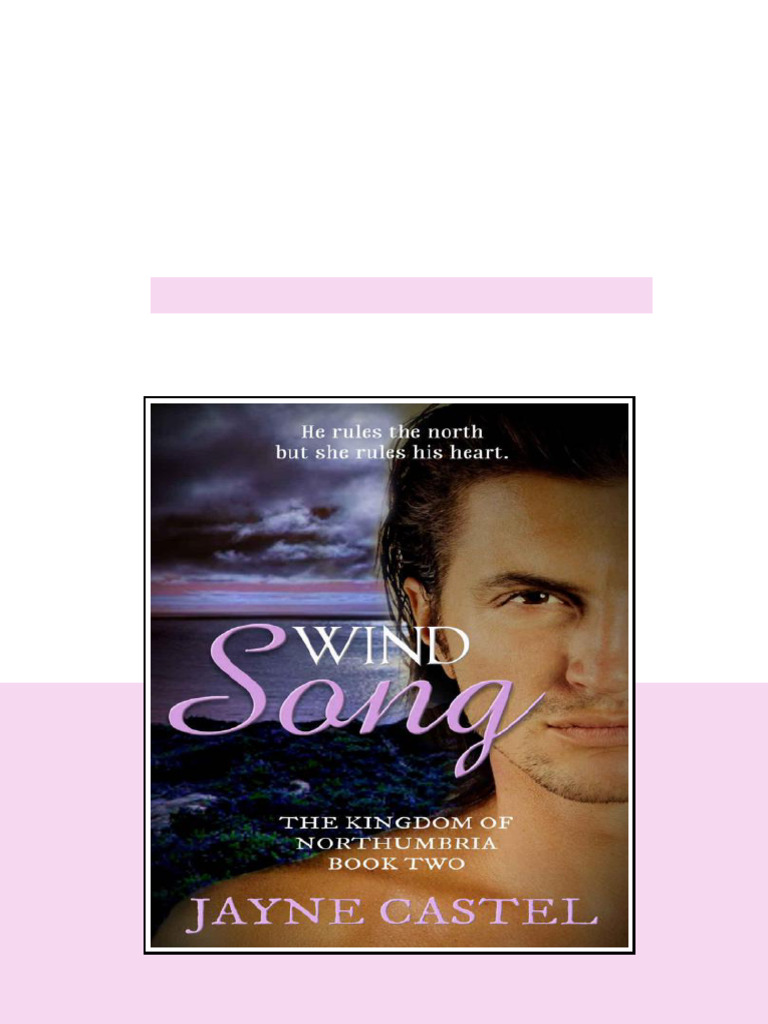 Wind Song The Kingdom 0f Northumbria Book 2 Jayne Castel Castel full | PDF