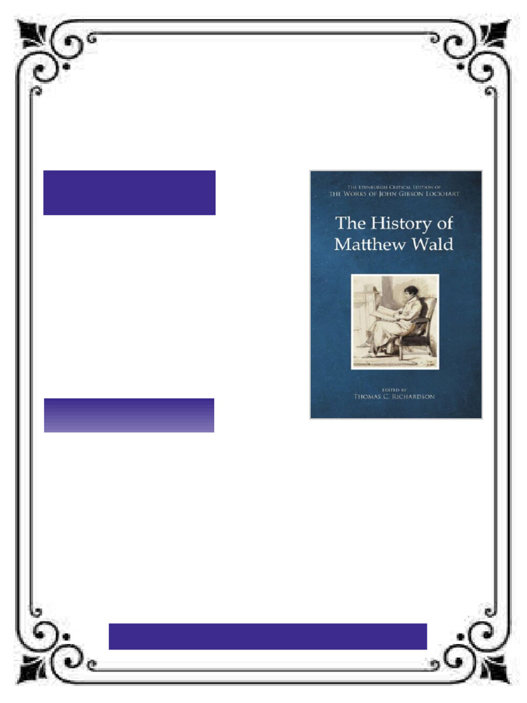 The History of Matthew Wald: John Gibson Lockhart Thomas C. Richardson ...